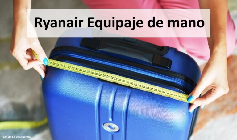 Ryanair - Equipaje de mano [Medidas, Peso y Mas]